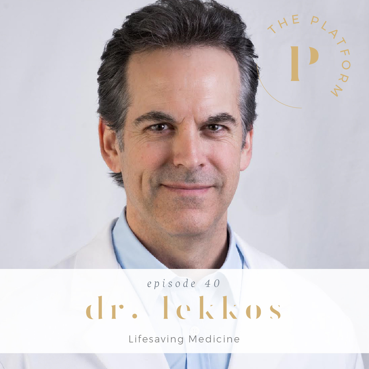 040 | Lifesaving Medicine | with Dr. Lekkos - kellitennant.com
